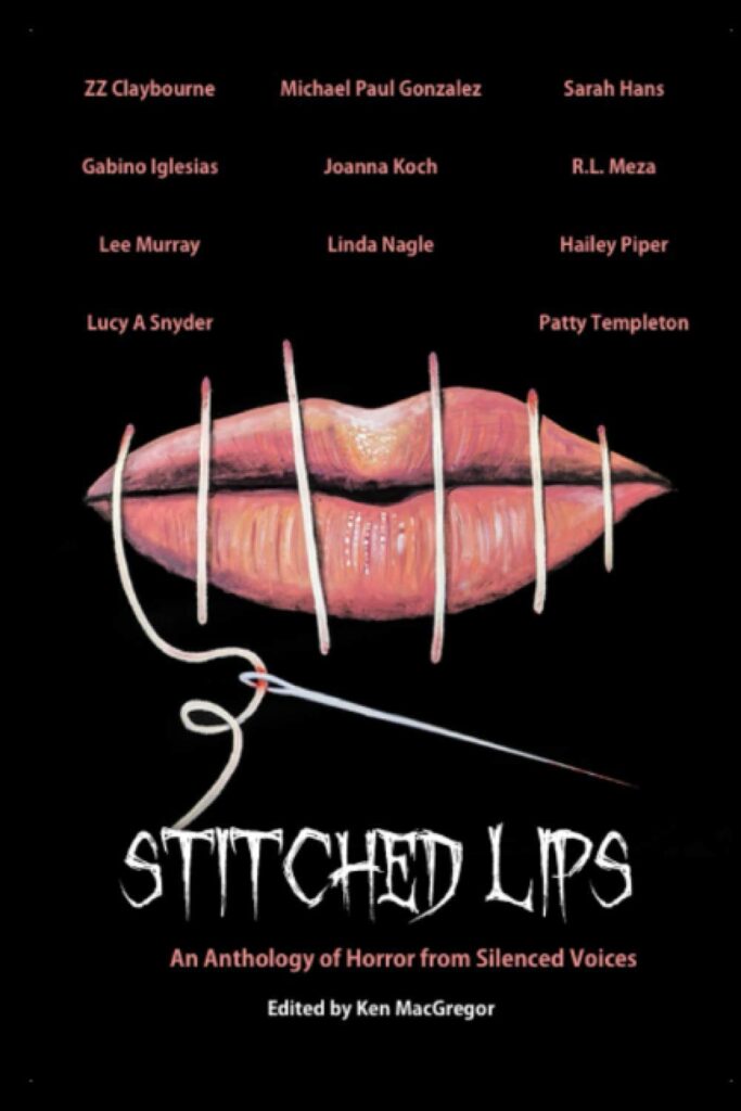 “Why We Keep Exploding” in Stitched Lips – Hailey Piper